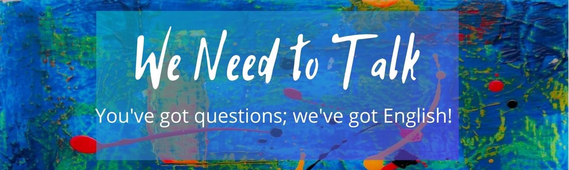 What’s your story? – We Need to Talk